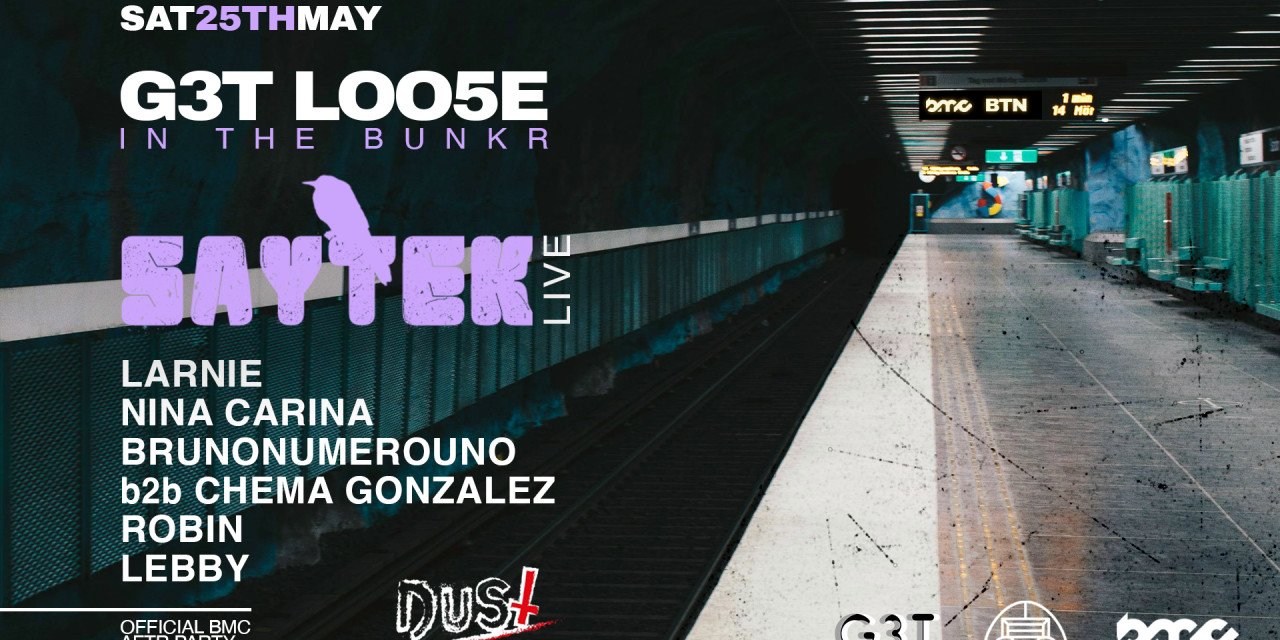 G3T LOO53 PRESENTS SAYTEK LIVE
